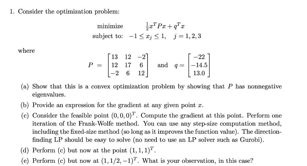 1. Consider the optimization problem: minimize za? Px | Chegg.com