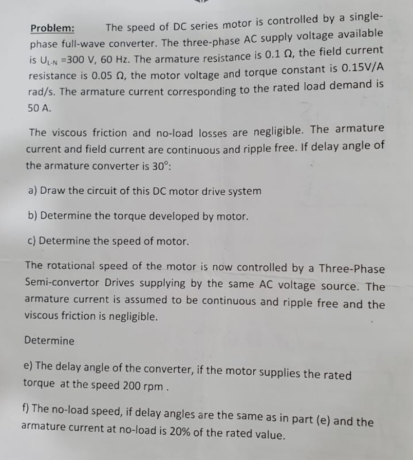 Solved Problem: The speed of DC series motor is controlled | Chegg.com