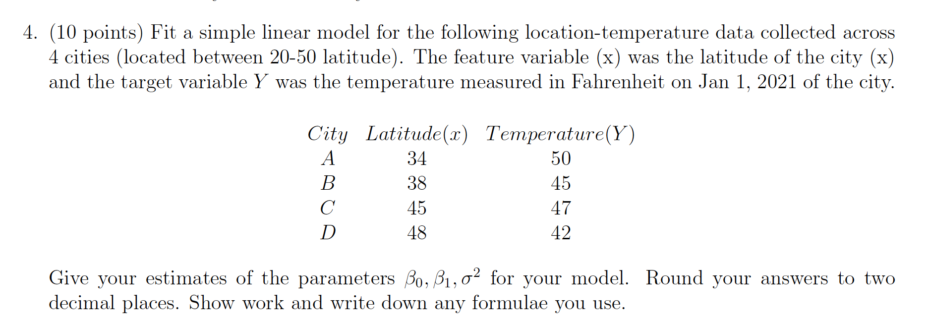 Solved 4. (10 points) Fit a simple linear model for the | Chegg.com