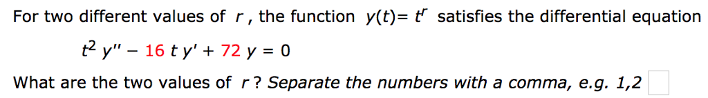 Solved For two different values of r, the function y(t)- | Chegg.com
