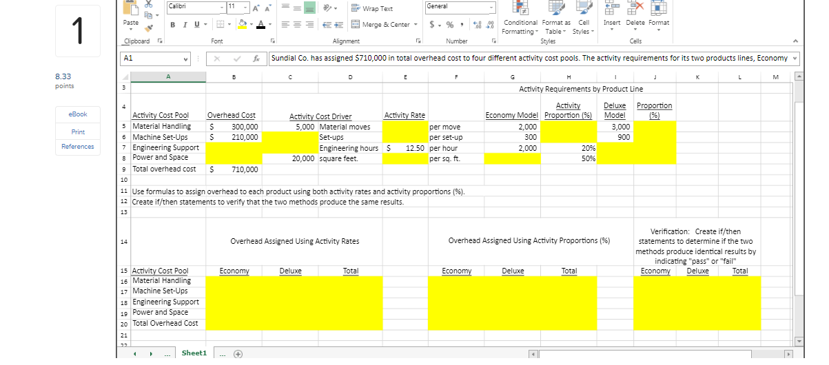 Assign indirect costs to products or services using | Chegg.com