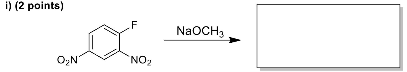Solved i) (2 points) F NaOCH3 O2N NO2 | Chegg.com