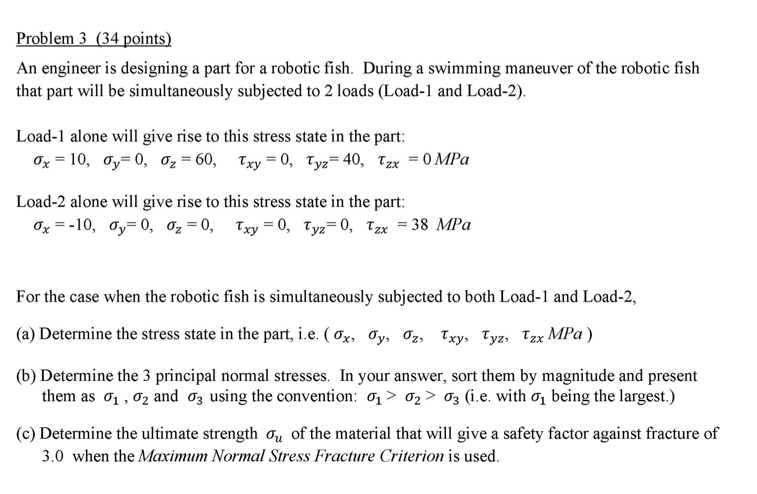 Solved Problem 3 (34 points) An engineer is designing a part | Chegg.com