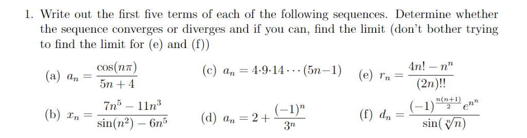 Solved 1. Write out the first five terms of each of the | Chegg.com