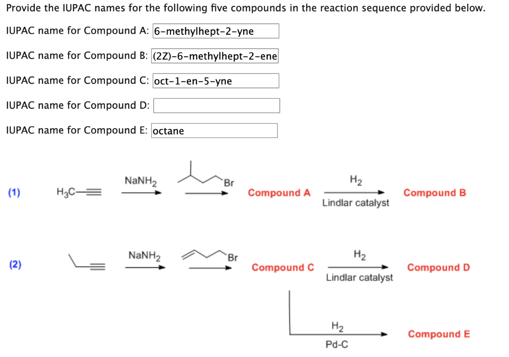 Solved Provide the IUPAC names of the reactants that would | Chegg.com
