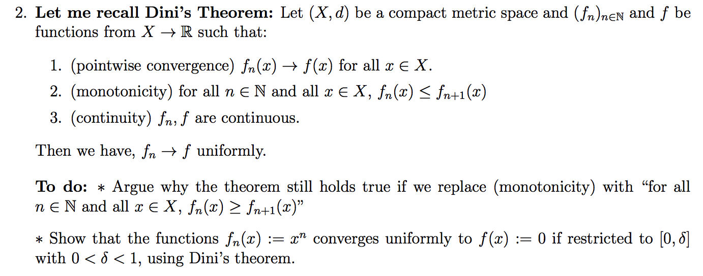 Solved 2. Let me recall Dini's Theorem: Let (X, d) be a | Chegg.com