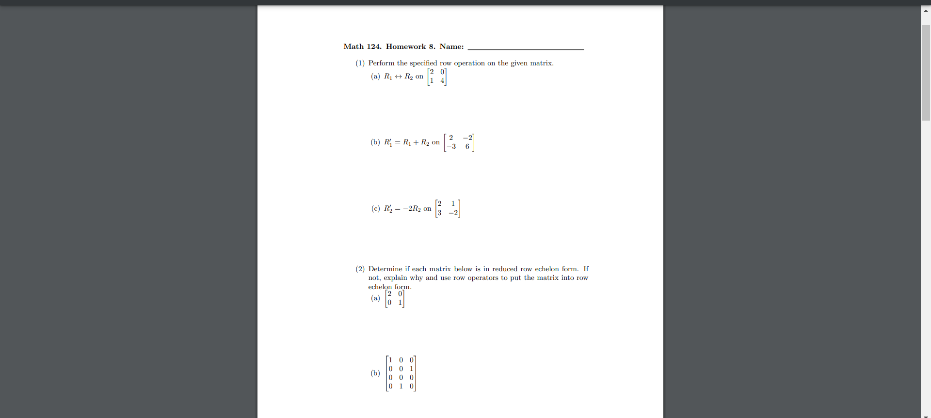 Solved (a) R1↔R2 on [2104] (b) R1′=R1+R2 on [2−3−26] (c) | Chegg.com