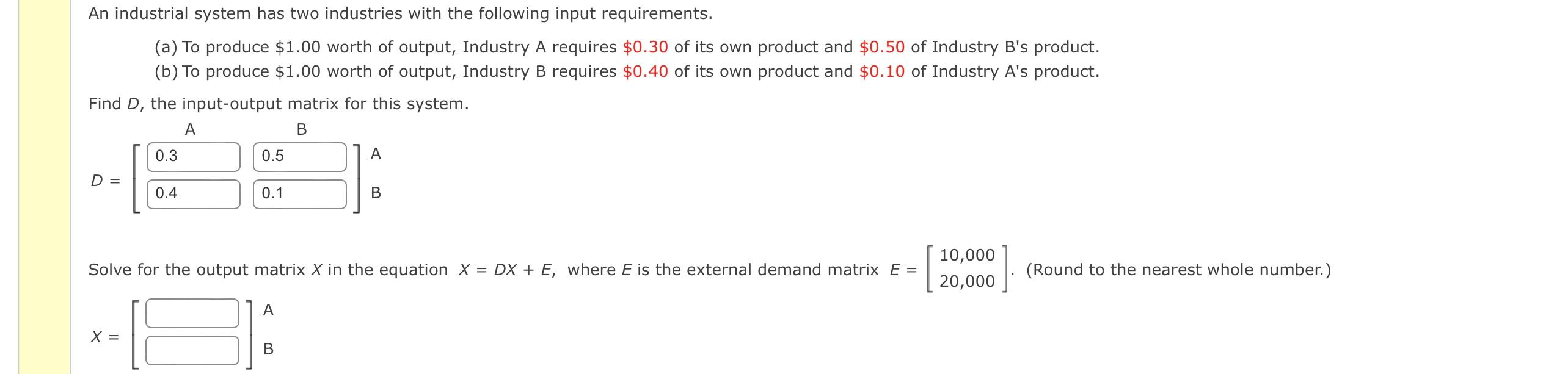 Solved An industrial system has two industries with the | Chegg.com