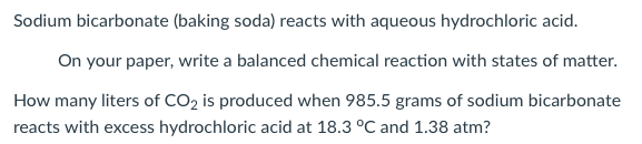 Solved Sodium bicarbonate (baking soda) reacts with aqueous | Chegg.com