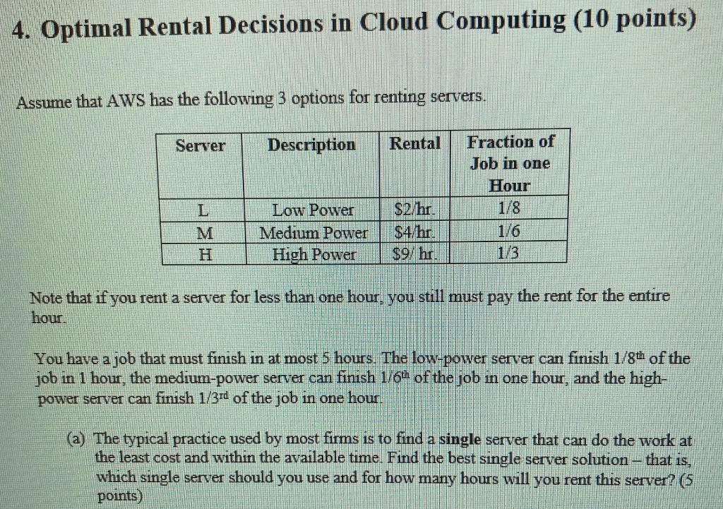 4. Optimal Rental Decisions in Cloud Computing (10 | Chegg.com