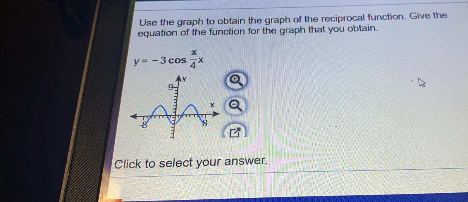 Solved Use the graph to obtain the graph of the reciprocal | Chegg.com