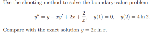 Solved Use the shooting method to solve the boundary-value | Chegg.com