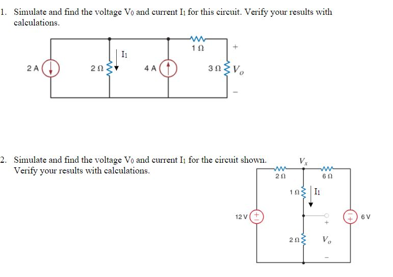 Solved 1. Simulate and find the voltage Vo and current Ii | Chegg.com