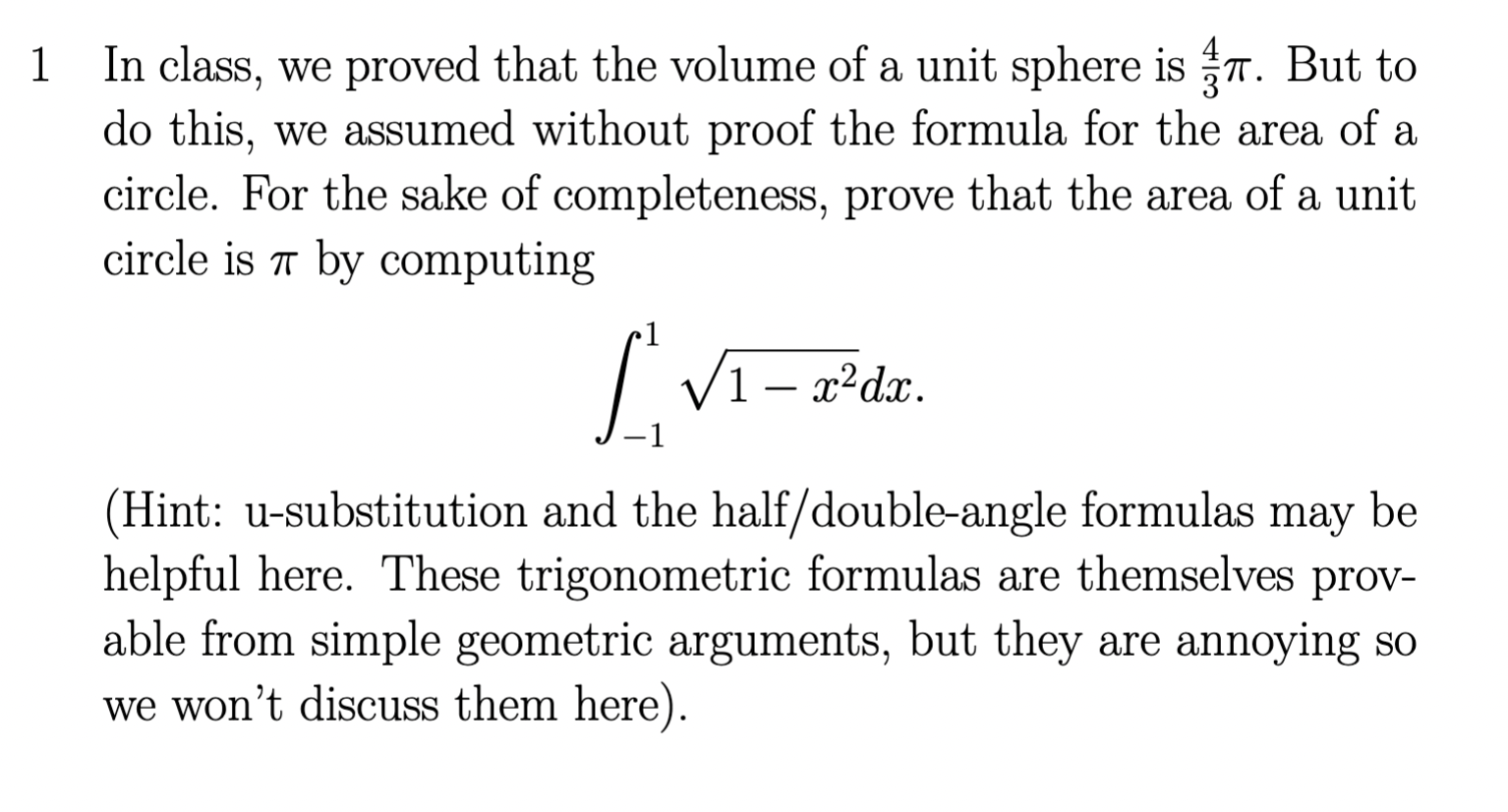 Solved 1 ﻿In class, we proved that the volume of a unit | Chegg.com