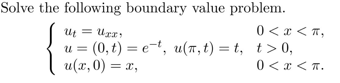 Solved Solve the following boundary value problem. Ut = Uxx, | Chegg.com