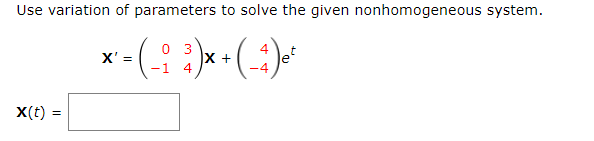 Solved Use variation of parameters to solve the given | Chegg.com