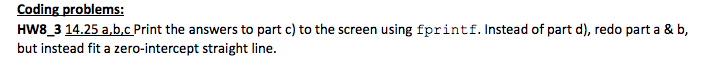 Solved Coding problems: HW8_3 14.25 a,b,c Print the answers | Chegg.com