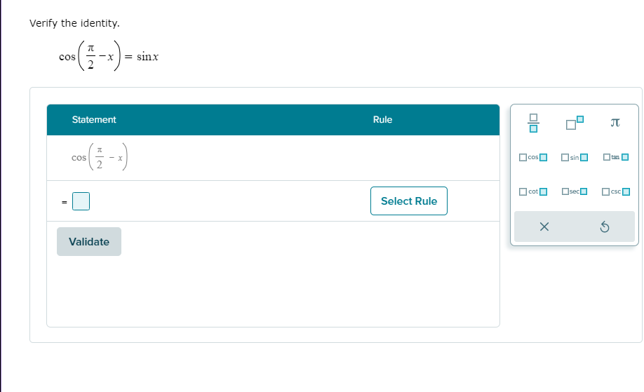 Solved Verify the identity. 7 cos sinx Statement Rule JT cos | Chegg.com