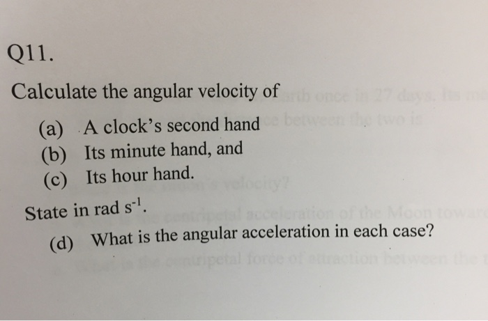 Solved Q11. Calculate the angular velocity of (a) A clock's | Chegg.com