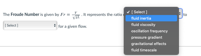 Solved to The Froude Number is given by Fr = VI. It | Chegg.com