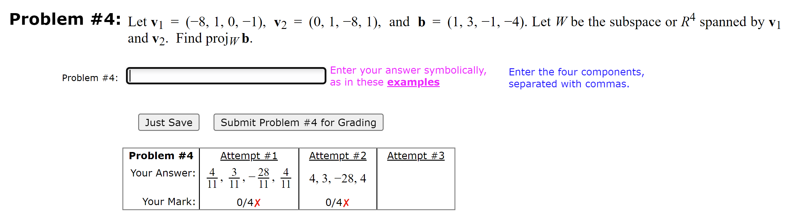 Solved Problem \#4: Let v1=(−8,1,0,−1),v2=(0,1,−8,1), and | Chegg.com