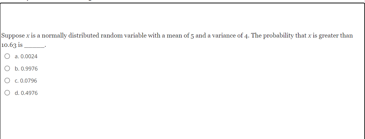 Solved Suppose X Is A Normally Distributed Random Variable 