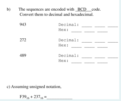 Solved b) The sequences are encoded with BCD _code. Convert | Chegg.com