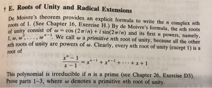 Solved E. Roots of Unity and Radical Extensions Moivre's | Chegg.com