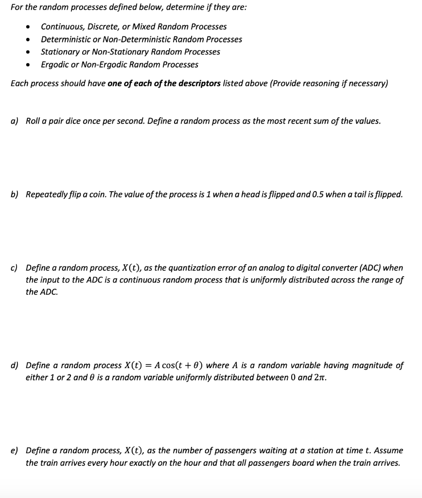 For the random processes defined below, determine if | Chegg.com