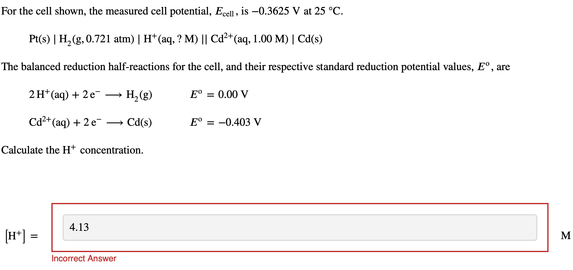Solved For the cell shown, the measured cell potential, | Chegg.com