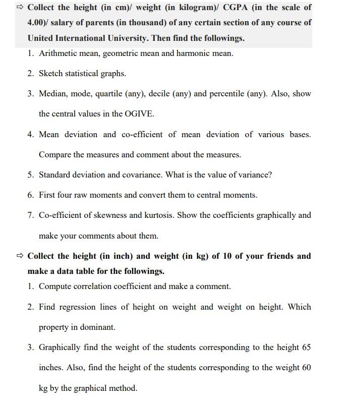 ⇒ Collect the height (in cm)/ weight (in kilogram)/ | Chegg.com