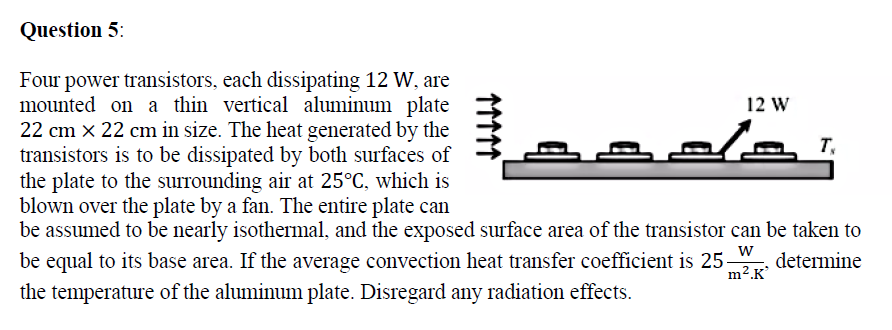 Solved Four power transistors, each dissipating 12 W, are | Chegg.com