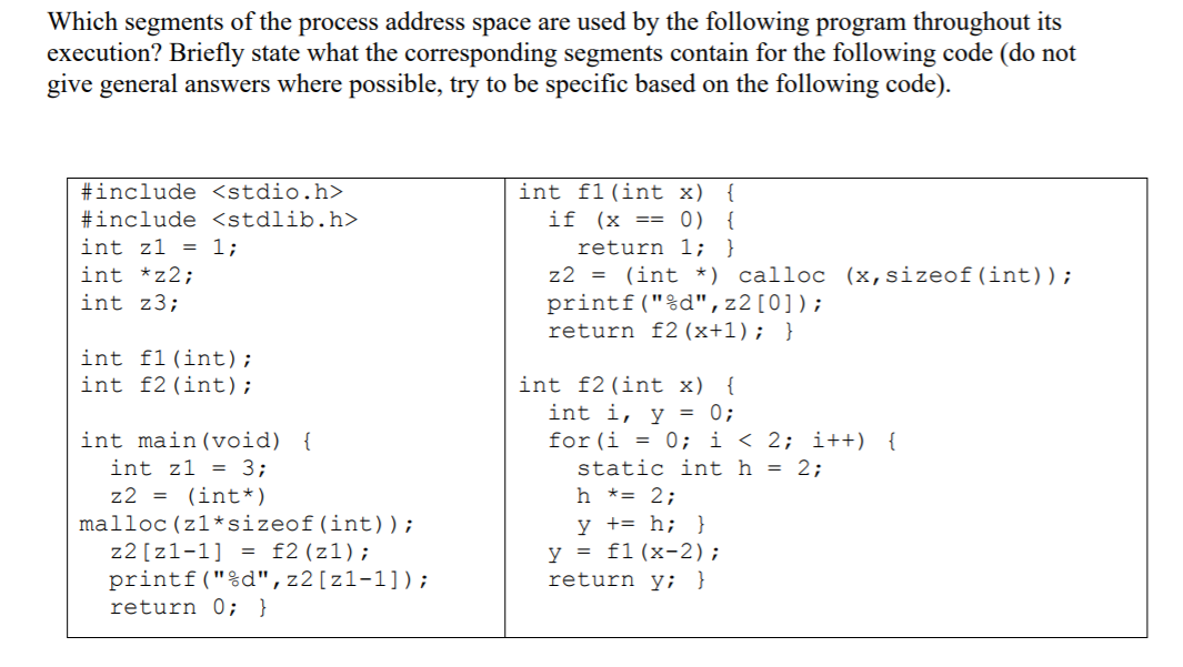 Solved Which segments of the process address space are used | Chegg.com