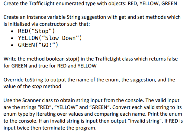 Solved Create the TrafficLight enumerated type with objects: | Chegg.com