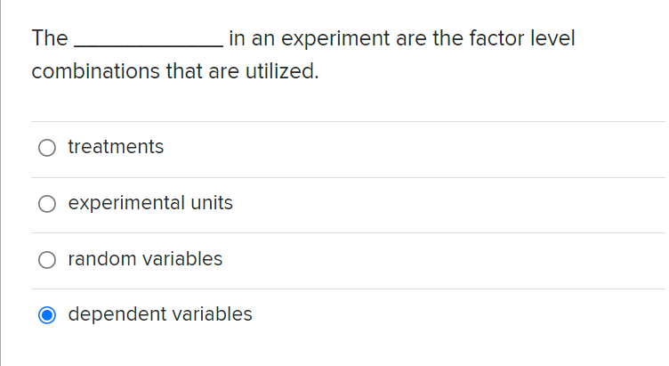 Solved The in an experiment are the factor level | Chegg.com