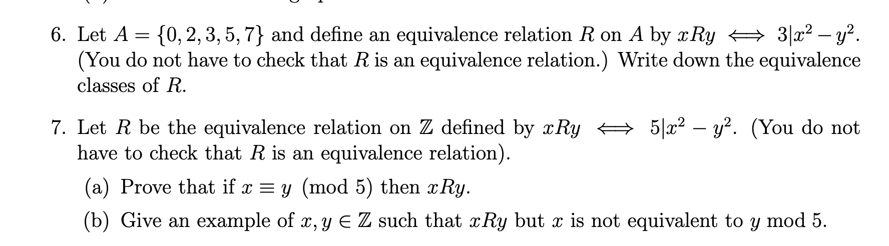 Solved 6. Let A={0,2,3,5,7} and define an equivalence | Chegg.com
