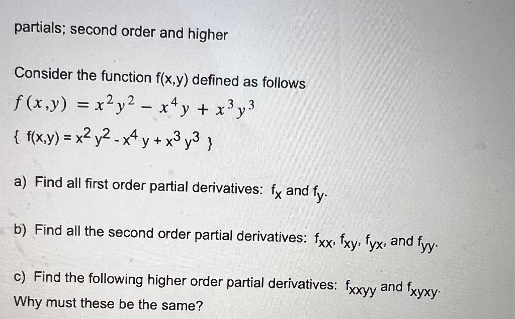 Solved partials; second order and higher Consider the | Chegg.com