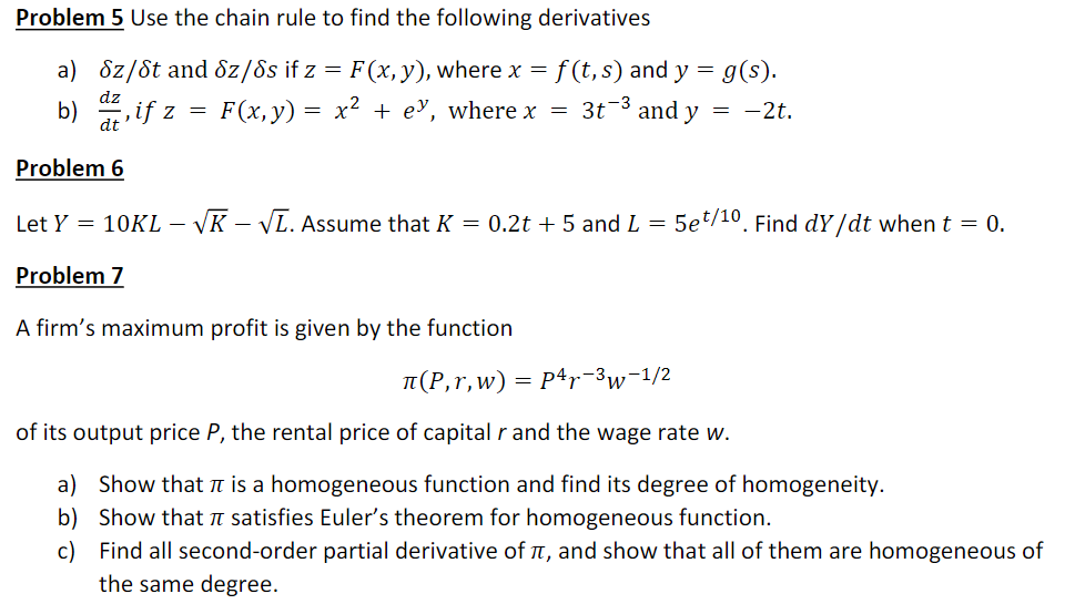 Solved Problem 5 Use the chain rule to find the following | Chegg.com