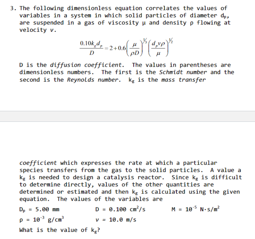 3. The following dimensionless equation correlates | Chegg.com
