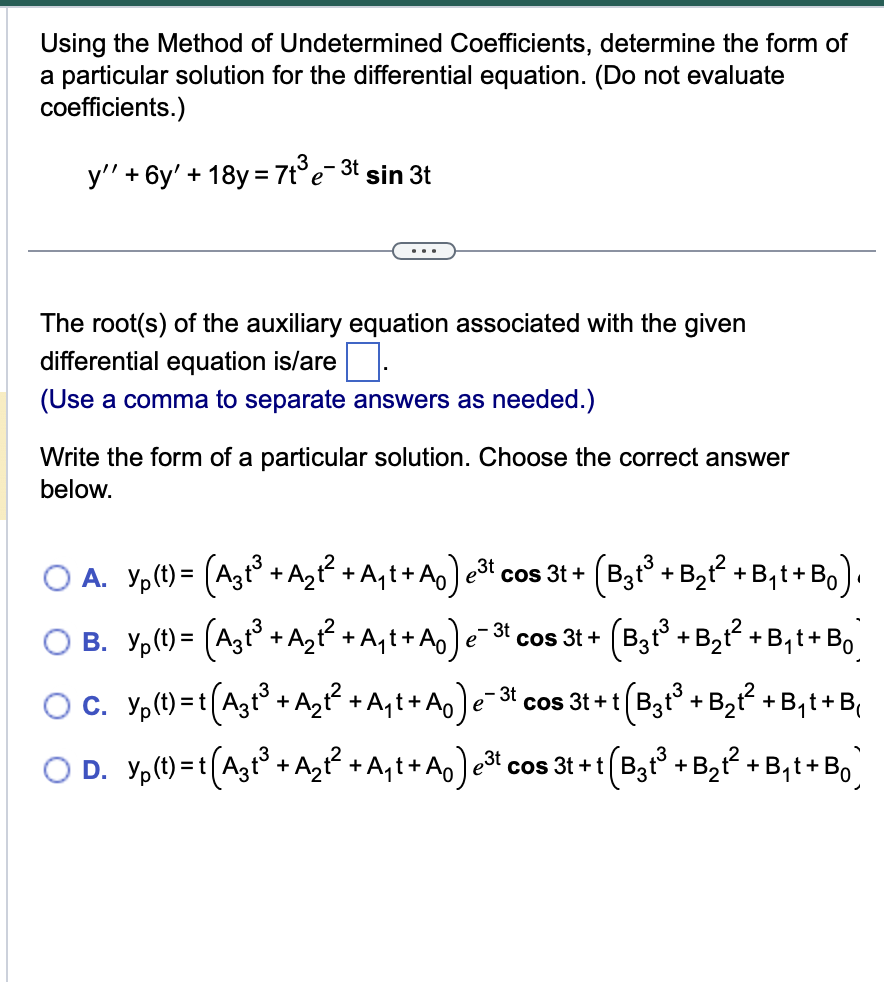 Solved Using the Method of Undetermined Coefficients, | Chegg.com