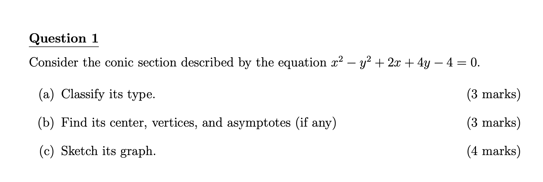 Solved Question 1 Consider the conic section described by | Chegg.com