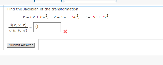 Solved Find the Jacobian of the transformation. | Chegg.com