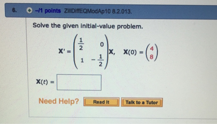 Solved Solve the given initial-value problem. x' = (1/2 0 1 | Chegg.com