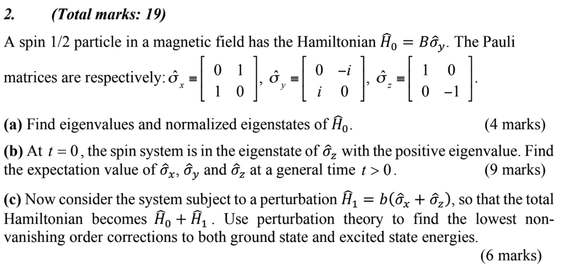 Solved A spin 1/2 particle in a magnetic field has the | Chegg.com