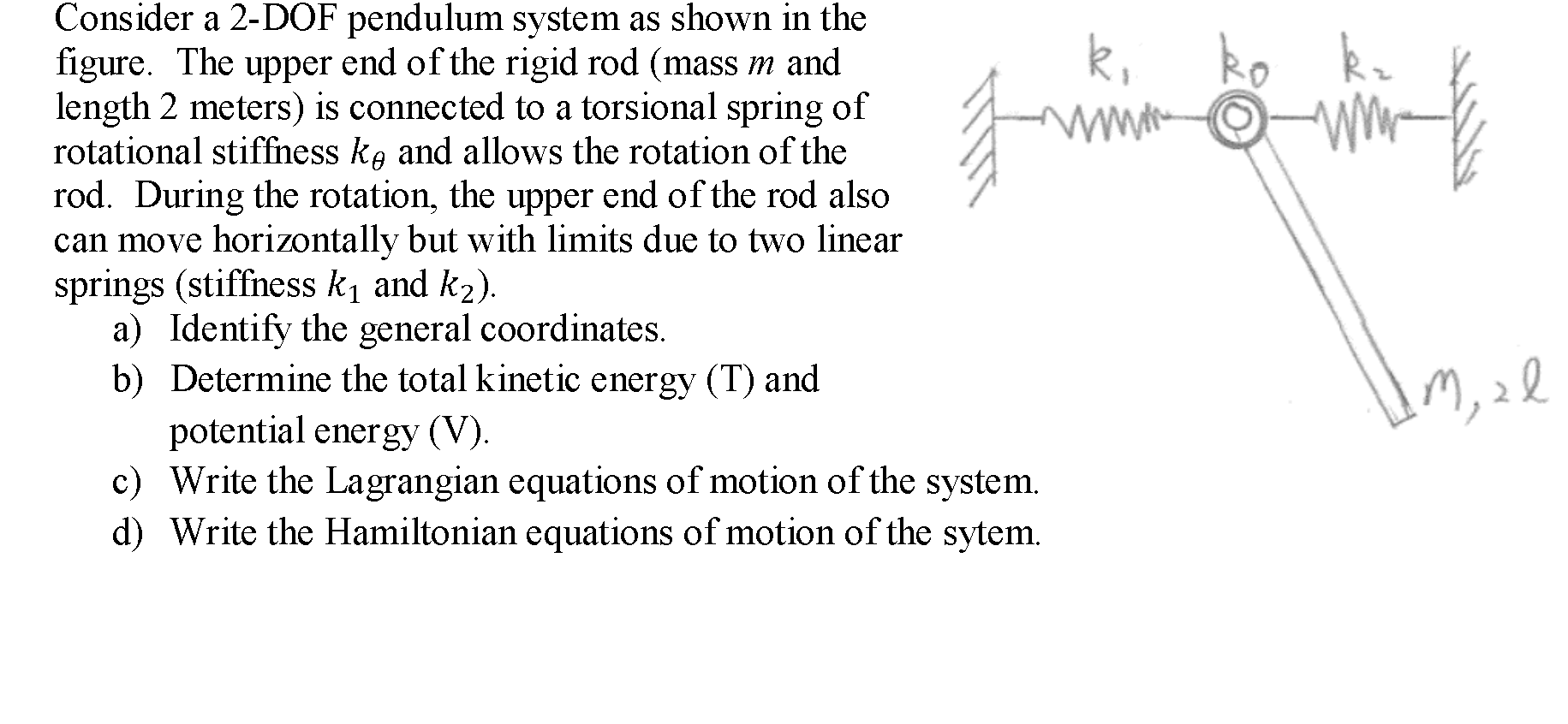 Ki Ko Kz Consider A 2 Dof Pendulum System As Shown In