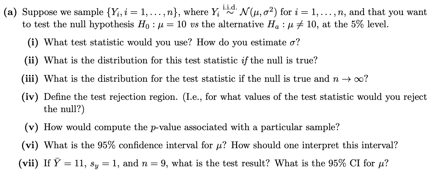 Solved (a) Suppose we sample {Yi,i=1,…,n}, where Yi∼ i.i.d. | Chegg.com