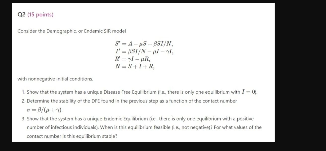 Q2 (15 points) Consider the Demographic, or Endemic | Chegg.com