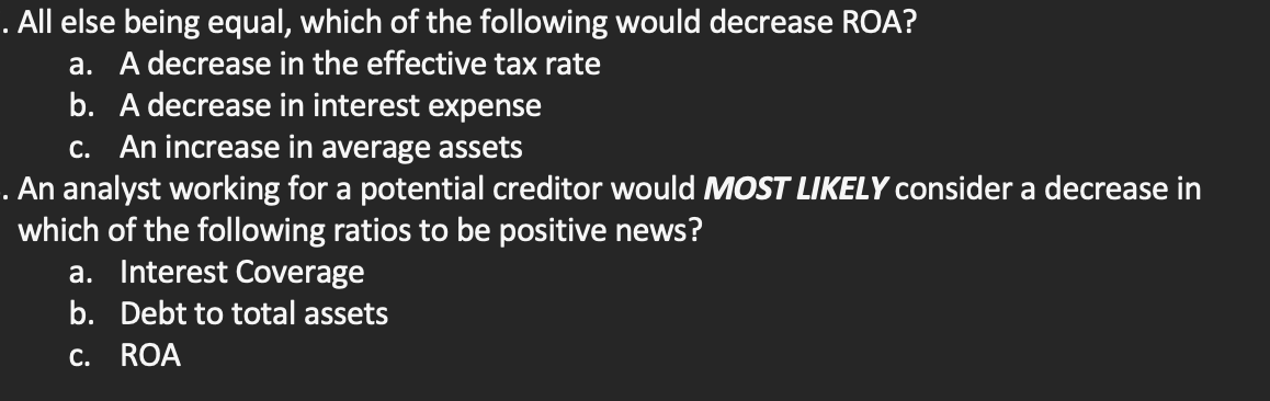 Solved All else being equal, which of the following would | Chegg.com