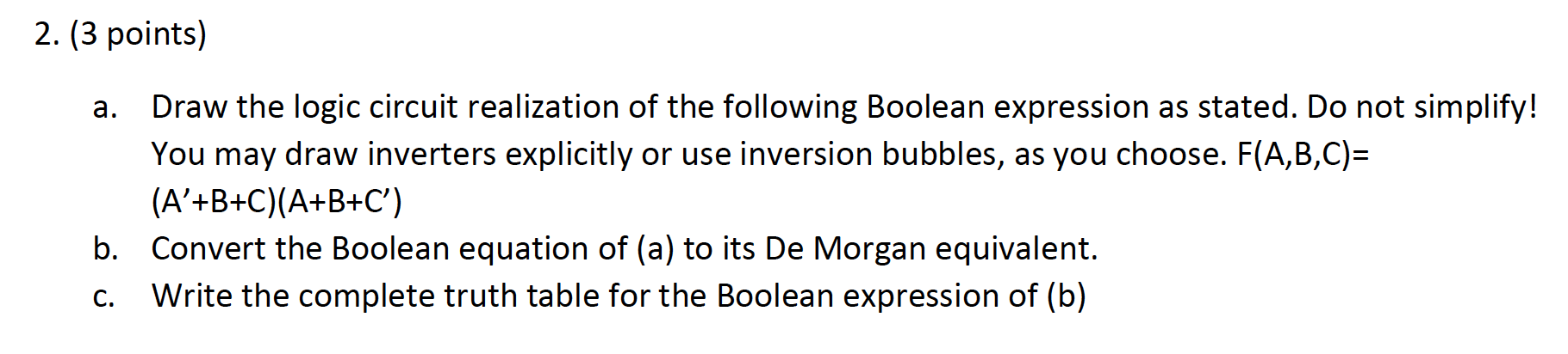 Solved 2. (3 points) a. Draw the logic circuit realization | Chegg.com
