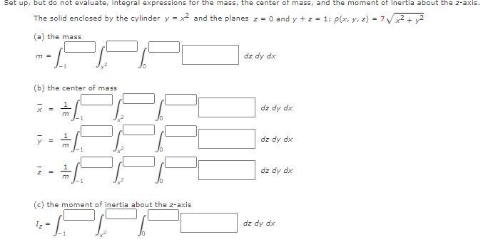 Solved Set up, but do not evaluate, integral expressions for | Chegg.com
